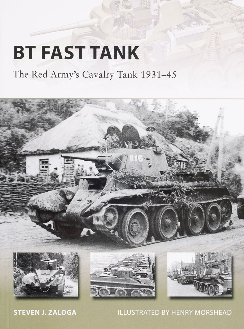 BT Fast Tank — The Red Army's Cavalry Tank 1931-45 | Finescale Modeler ...